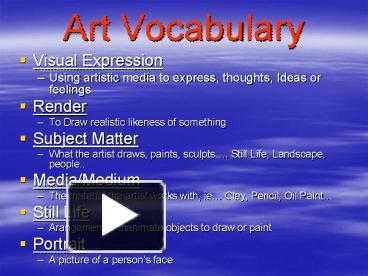 Art Vocabulary presentation | free to view