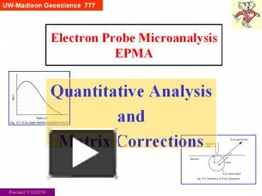 PPT – Electron Probe Microanalysis EPMA PowerPoint presentation | free to download - id: 1d0601 ...