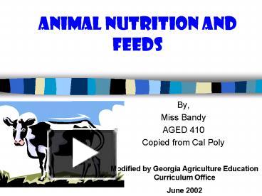 Animal Nutrition and Feeds presentation | free to view