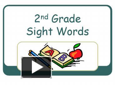 2nd Grade Sight Words presentation | free to view