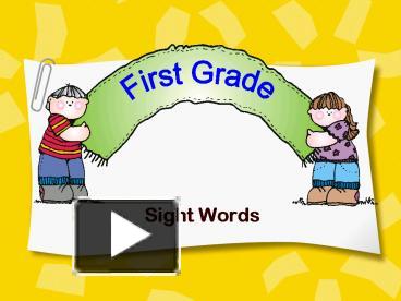 PPT – Sight Words PowerPoint presentation | free to view - id: 1d1c55-ZDc1Z
