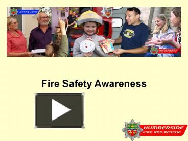 Fire Safety Awareness presentation | free to view