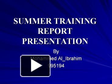 SUMMER TRAINING REPORT PRESENTATION presentation | free to download