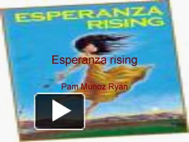 Esperanza rising presentation | free to view