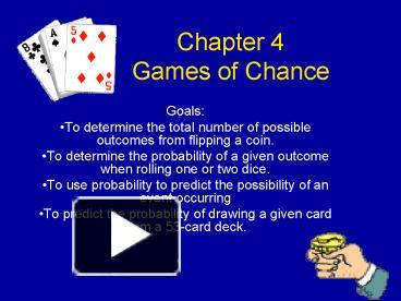 Chapter 4 Games of Chance presentation | free to view