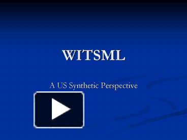 WITSML presentation | free to view