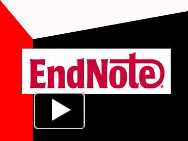 Endnote Training presentation | free to view