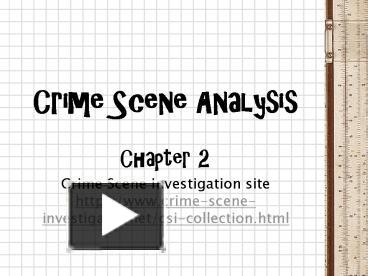 Crime Scene Analysis presentation | free to view
