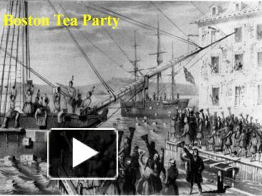Boston Tea Party presentation | free to view