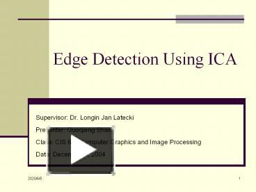 Edge Detection Using ICA presentation | free to view