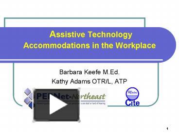 Assistive Technology Accommodations in the Workplace presentation ...