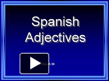 PPT – Spanish PowerPoint presentation | free to download - id: 1d54d9-ZDc1Z