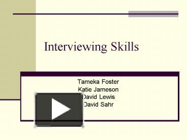 PPT – Interviewing Skills PowerPoint presentation | free to view - id ...