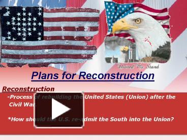 PPT – Plans for Reconstruction PowerPoint presentation | free to view ...