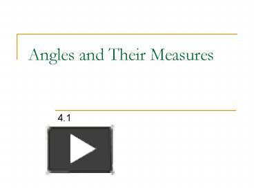 PPT – Angles and Their Measures PowerPoint presentation | free to view ...