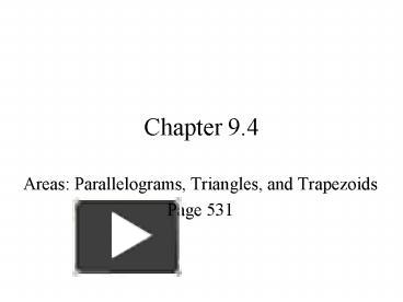 Areas: Parallelograms, Triangles, and Trapezoids presentation | free to ...
