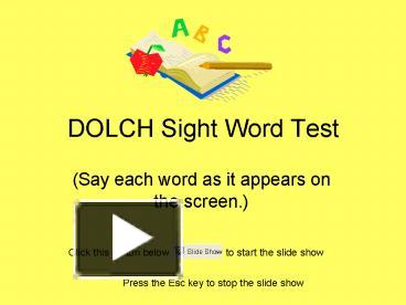 DOLCH Sight Word Test presentation | free to view