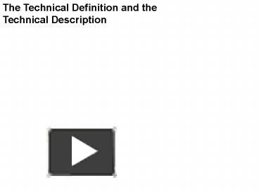 PPT – The Technical Definition and the Technical Description PowerPoint presentation | free to ...