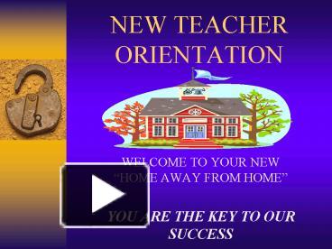 NEW TEACHER ORIENTATION presentation | free to view