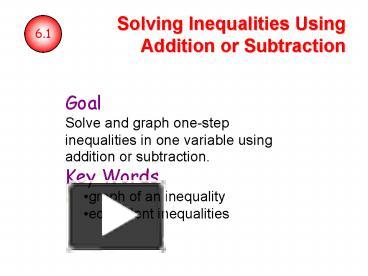 PPT – Solving Inequalities Using Addition or Subtraction PowerPoint presentation | free to view ...