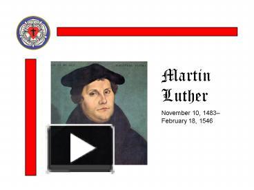 PPT – Martin Luther PowerPoint presentation | free to view - id: 1d9ba ...