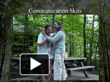 PPT – Communication Skits PowerPoint presentation | free to view - id ...