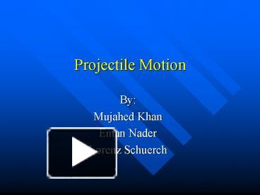 Projectile Motion presentation | free to view
