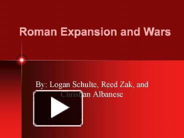 Roman Expansion and Wars presentation | free to view