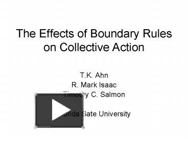 PPT – The Effects of Boundary Rules on Collective Action PowerPoint presentation | free to view ...