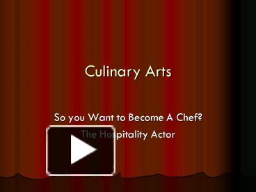 Culinary Arts presentation | free to view
