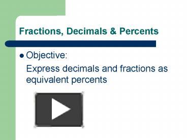 Fractions, Decimals presentation | free to view
