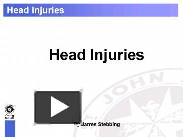 Head Injuries presentation | free to view