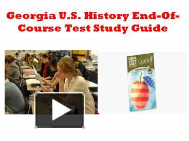 PPT – Georgia U'S' History EndOfCourse Test Study Guide PowerPoint ...