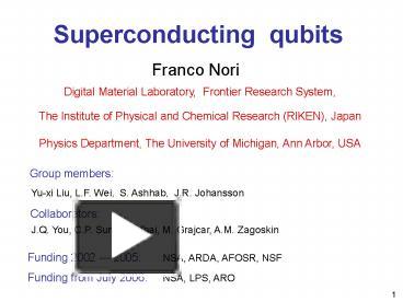 PPT – Superconducting qubits PowerPoint presentation | free to view - id: 1e0d85-ZDc1Z