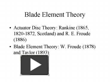 Blade Element Theory presentation | free to view