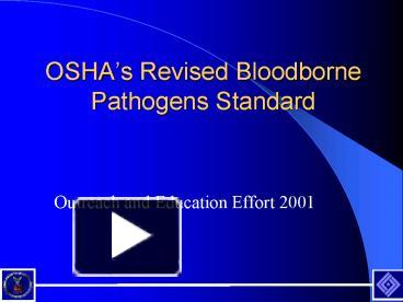 OSHAs Revised Bloodborne Pathogens Standard presentation | free to view