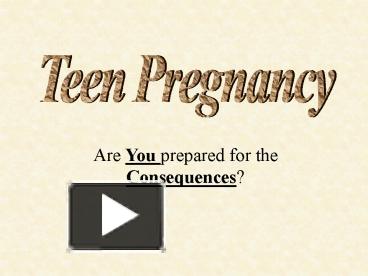 Teen Pregnancy presentation | free to view