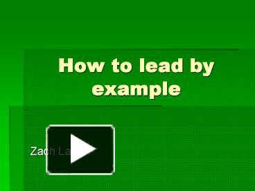 How to lead by example presentation | free to view