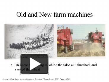 PPT – Old and New farm machines PowerPoint presentation | free to view ...