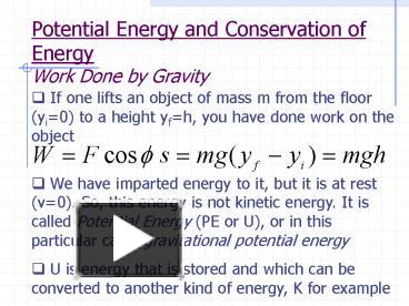 PPT – Potential Energy and Conservation of Energy Work Done by Gravity PowerPoint presentation ...