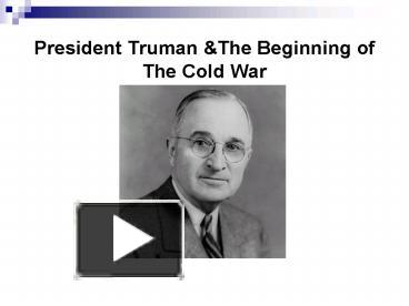 PPT – President Truman PowerPoint presentation | free to view - id ...