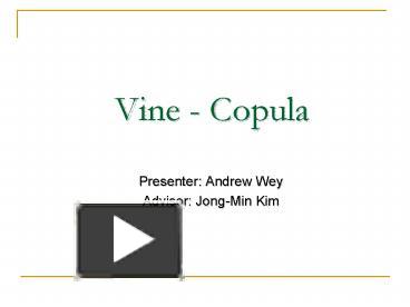 Vine Copula presentation | free to view