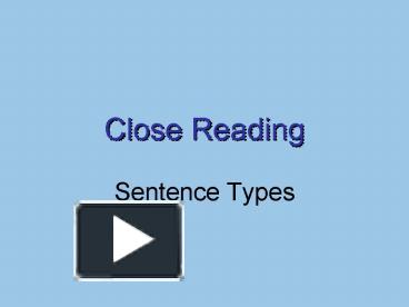 Close Reading presentation | free to view