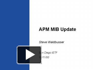 PPT – APM MIB Update PowerPoint presentation | free to download - id: 1e62d6-ZDc1Z