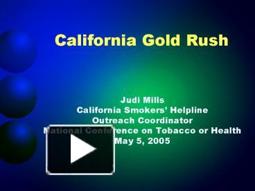 PPT – California Gold Rush PowerPoint presentation | free to view - id ...