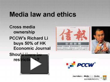 Media law and ethics presentation | free to view