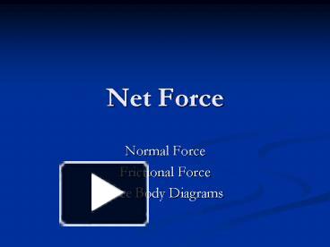 Net Force presentation | free to view