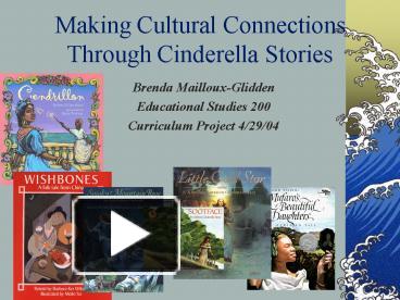 Making Cultural Connections Through Cinderella Stories presentation ...