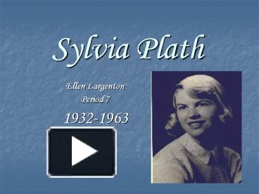 Sylvia Plath presentation | free to view