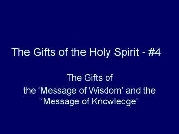 The Gifts of the Holy Spirit presentation | free to view